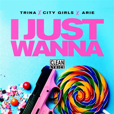 Trina I Just Wanna Lyrics Genius Lyrics