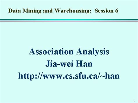 Data Mining And Warehousing Session 6 Association Analysis