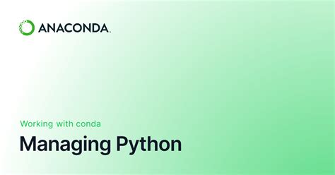 Managing Python Anaconda