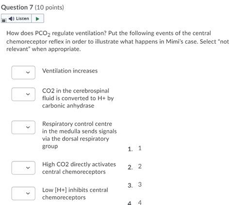 Solved 1 Pco2 Regulate Ventilation Put The Following