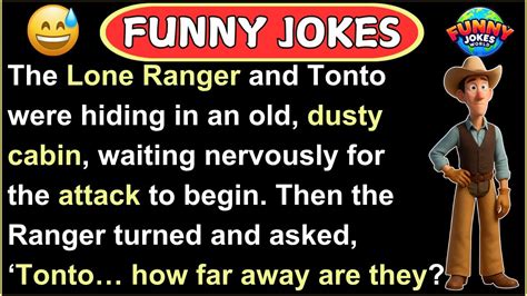 Funniest Lone Ranger Joke Tontos Amazing Skill Wild West Funny