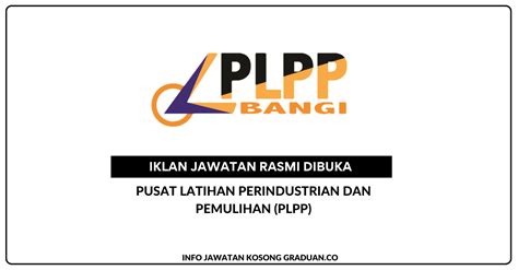 Permohonan Jawatan Kosong Pusat Latihan Perindustrian Dan Pemulihan