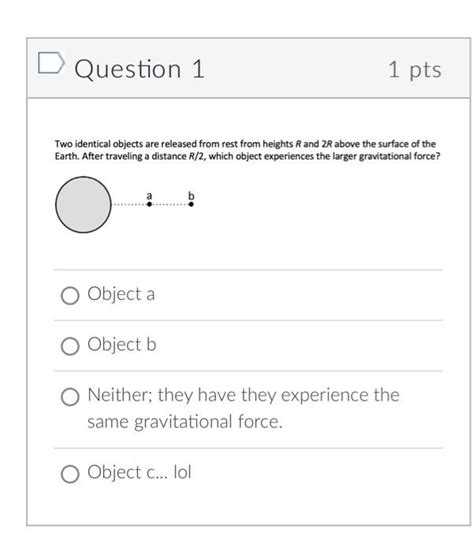 Solved D Question 1 1 Pts Two Identical Objects Are Released