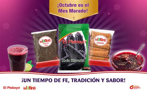 Octubre Mes Morado Tradición Y Sabor Que Nos Une Distribuidora