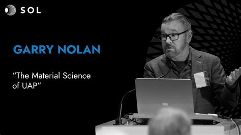 Garry Nolan Ph D On The Material Science Of Uap New World Disorder
