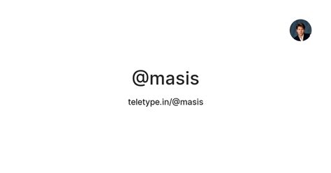 Masis — Teletype