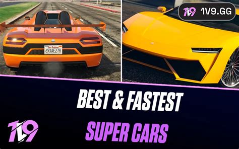 10 Best And Fastest Super Cars In Gta 5 Online 1v9
