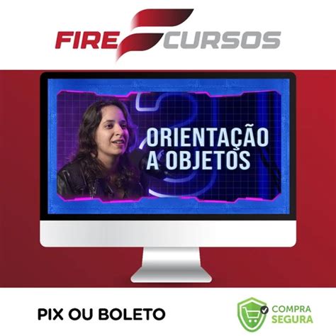 Orientação A Objetos Em Java C Python Php E Javascript Fabiano Schincariol Fire Cursos