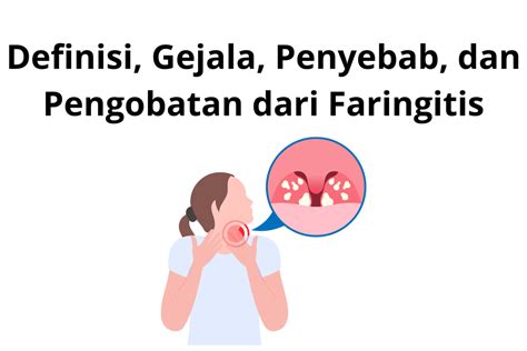 Definisi Gejala Penyebab Dan Pengobatan Dari Faringitis