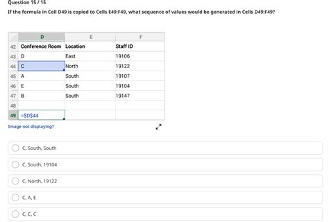 Question 15 15 If The Formula In Cell D49 Is Copied To Cells E49f49
