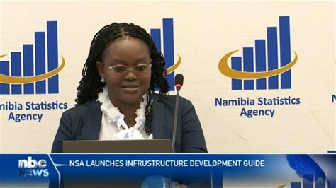 Nsa Launches Infrastructure Development Guide Namibia