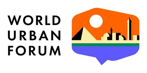 Egypt To Host 12th Edition Of World Urban Forum Wuf12 In Nov Amwal