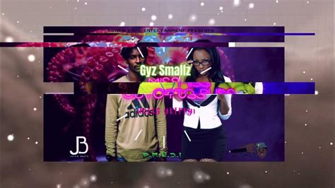 Gyz Smallz Miss Octo Puss 18 Miss Gripprod Byjackiebeatz Time