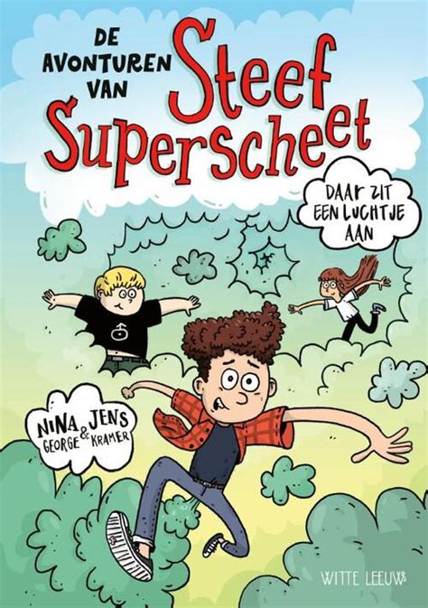 De Avonturen Van Steef Superscheet Nina George Jens J Kramer Boek 9789493236585 Bruna