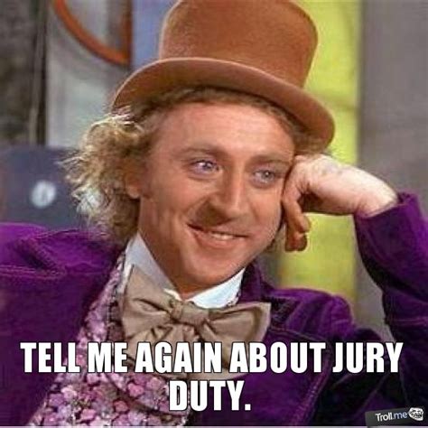 Jury Duty Funny Quotes Quotesgram