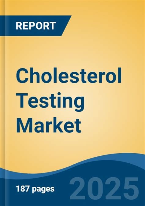 Cholesterol Testing Market Global Industry Size Share Trends