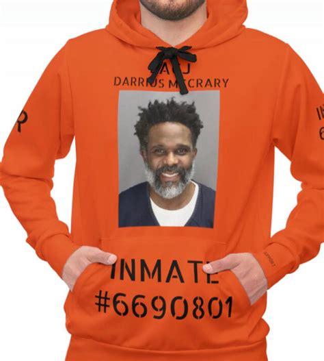 Rhymes With Snitch Celebrity And Entertainment News Darius Mccrary Selling Mugshot Hoodies