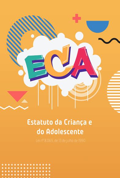 Eca Atualizado Em Pdf Estatuto Da Criança E Do Adolescente