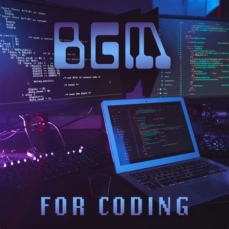 Bgm For Coding Music To Focus Calm Programmers Hackers Album By