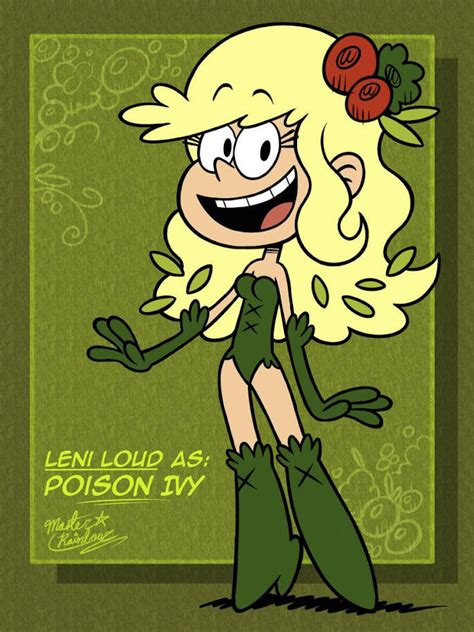 Mm Loud House Style Poison Ivy Leni Loud By M By Lenicityworld On