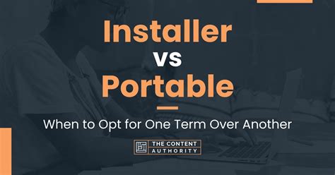 Portable Vs Installer At Doris Whitfield Blog