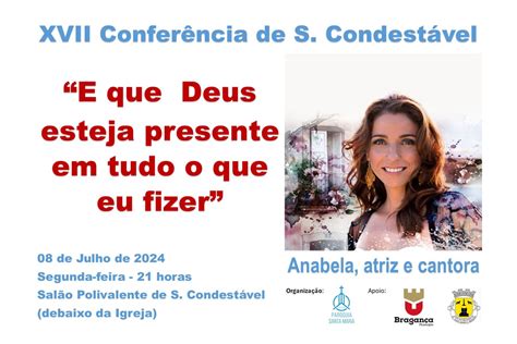 Bragança A Cantora Anabela Vai Dar O Seu Testemunho Na Conferência De