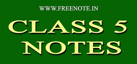 Class 5 Notes