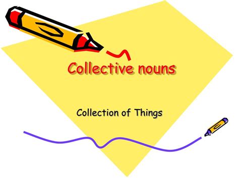 Ppt Collective Nouns Powerpoint Presentation Free Download Id1784293