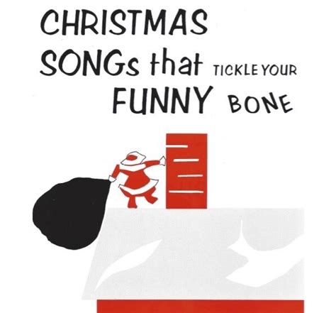 Christmas Songs That Tickle Your Funny Bone Digital Download Songbook And Cd Combo