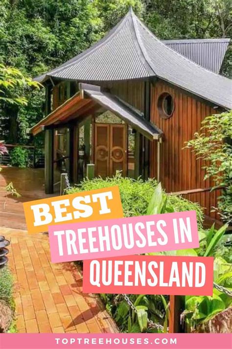 18 Best Treehouse Accommodation Queensland Gold Coast Cairns
