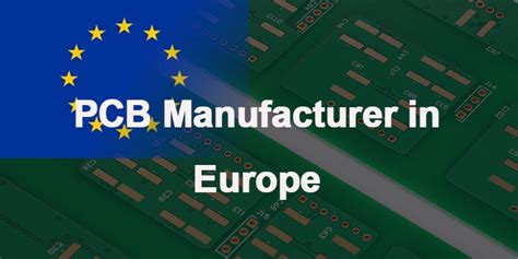 Your Preferred Pcb Manufacturer In Europe For Prototype