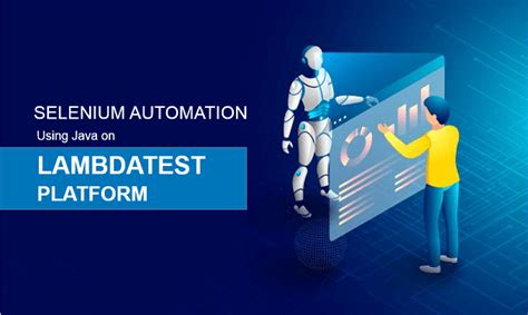 Selenium Automation Using Java On Lambdatest Platform Web Development