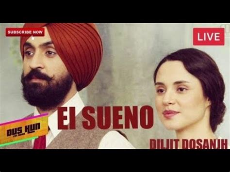 El Sueno Diljit Dosanjh Lyrics Full Song Lyrics New Song 2017 Youtube
