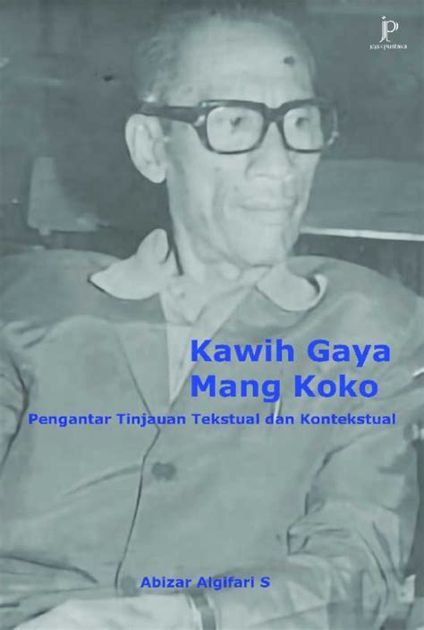 Kawih Gaya Mang Koko Pengantar Tinjauan Tekstual Dan Kontekstual
