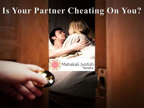 Is Your Partner Cheating On You Ppt