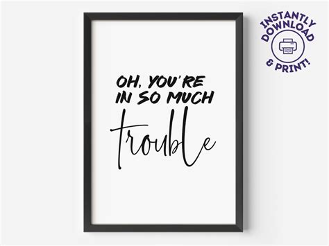 Dom Quote Oh Youre In So Much Trouble Minimalist Dom Sub