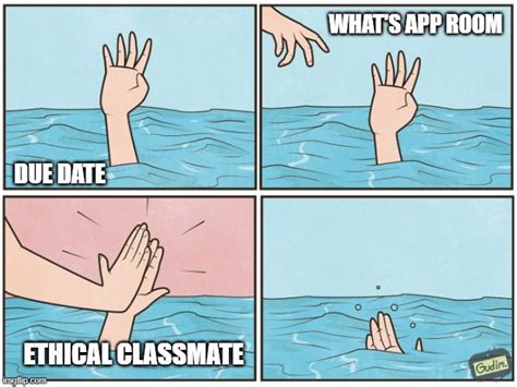 Ethical Classmate Imgflip