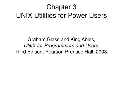 Ppt Chapter 3 Unix Utilities For Power Users Powerpoint Presentation
