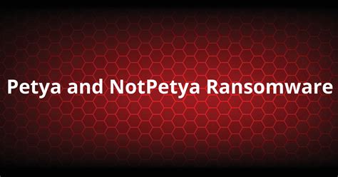 What Are Petya And Notpetya Ransomware Attacks Everything You Need To Know