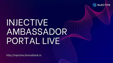 Unveiling The Injective Ambassador Program Portal Pioneering Web3 Finance Adoption By Elnass