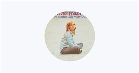 Nancy Priddy Youve Come This Way Before