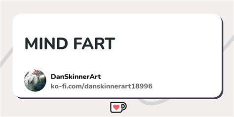 Mind Fart Ko Fi ️ Where Creators Get Support From Fans Through