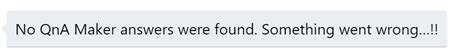 Botframework Why Does Qnamaker Bot Does Not Work In Azure Web Chat