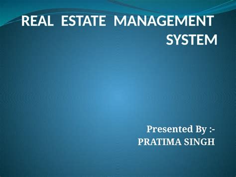 Real Estate Management System Ppt 1pptx