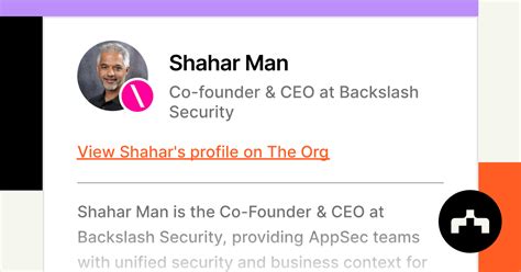 Shahar Man Co Founder And Ceo At Backslash Security The Org