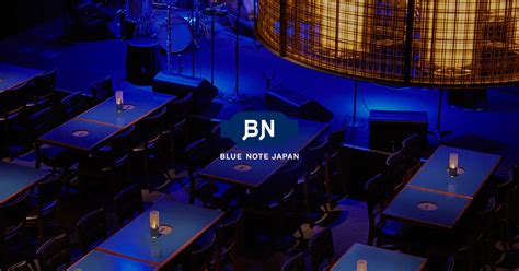 Blue Note Tokyo 35th Anniversary Blue Note Japan ブルーノート・ジャパン