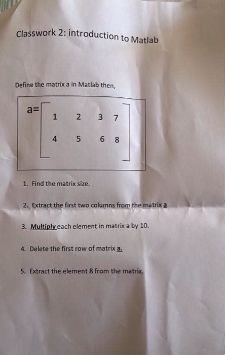 Solved Classwork Introduction To Matlab Define The Matrix Chegg