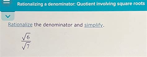 Rationalizing A Denominator Quotient Involving