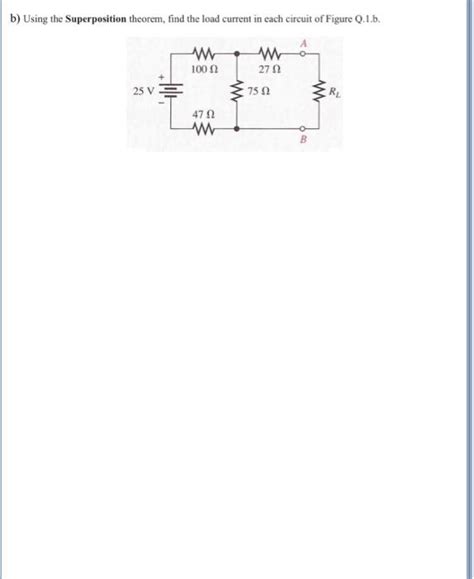solved b using the superposition theorem find the load