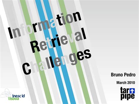Information Retrieval Challenges Ppt